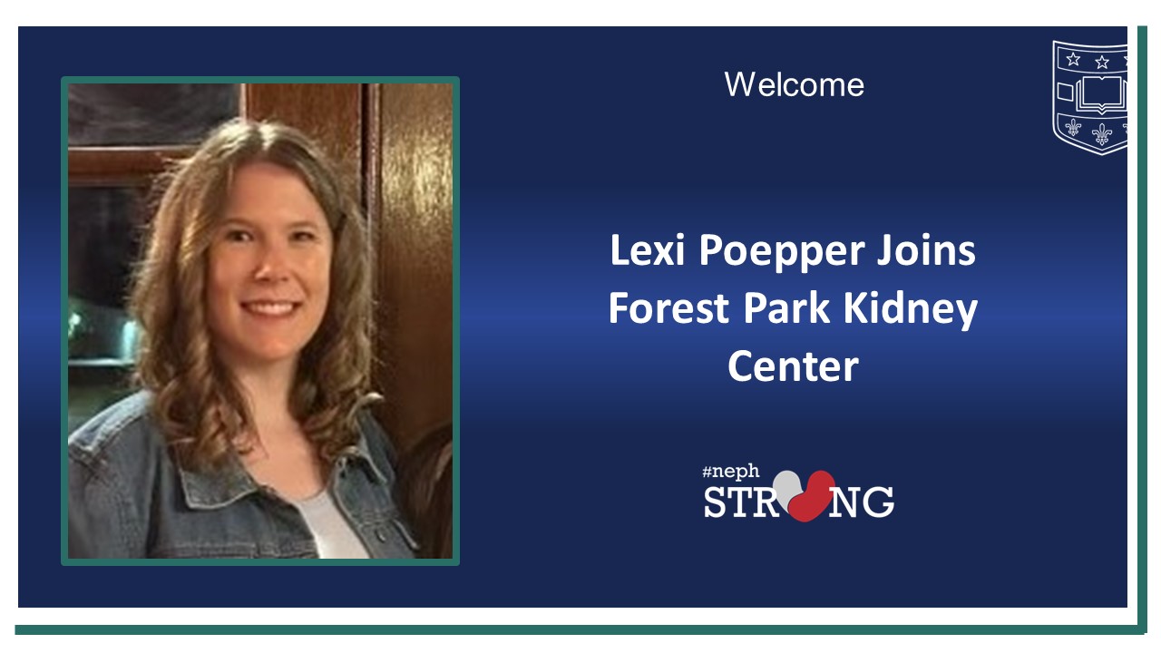 Social Worker Lexi Poepper Joins WashU Nephrology at Forest Park Kidney ...